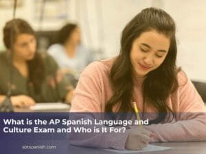 AP Spanish Language and Culture Exam